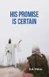Certain Of His Promise | The Psalmist